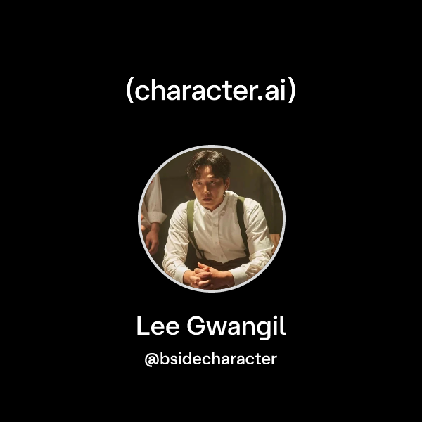 Chat with Lee Gwangil | character.ai | AI Chat, Reimagined–Your Words ...