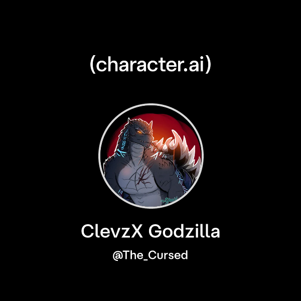 Chat with ClevzX Godzilla | character.ai | AI Chat, Reimagined–Your ...