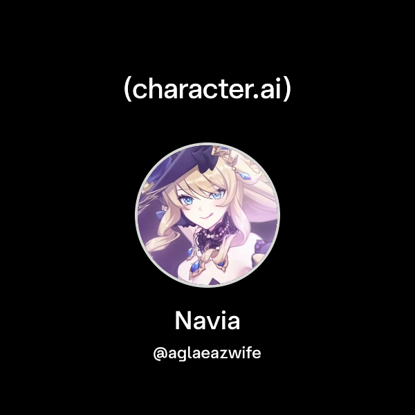 Chat with Navia | character.ai | AI Chat, Reimagined–Your Words. Your ...