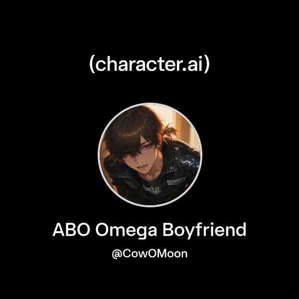 Chat with ABO Omega Boyfriend | character.ai | Personalized AI for ...