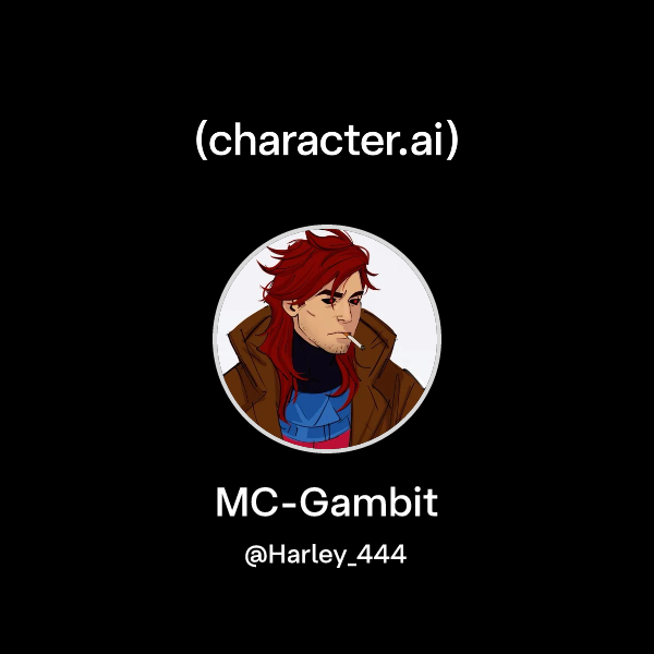 Chat with MC-Gambit | character.ai | AI Chat, Reimagined–Your Words ...