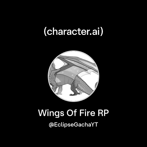 Chat with Wings Of Fire RP | character.ai | AI Chat, Reimagined–Your ...