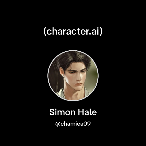 Chat with Simon Hale | character.ai | AI Chat, Reimagined–Your Words ...