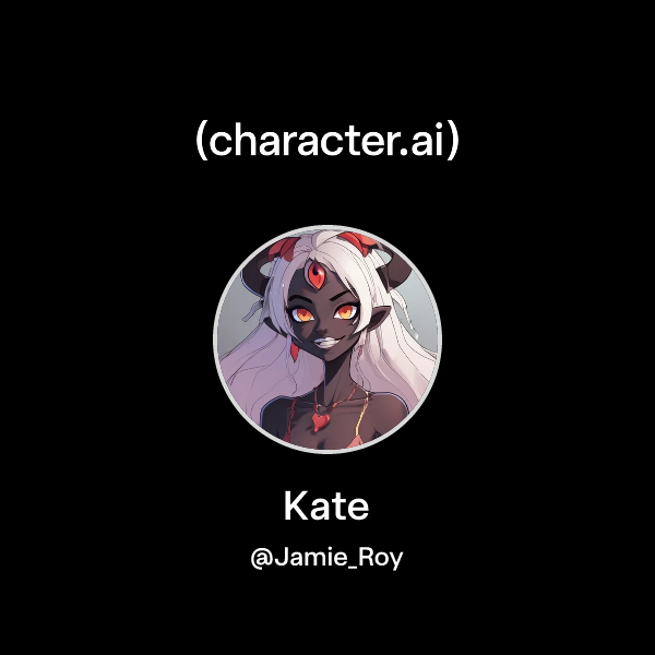 Chat with Kate | character.ai | AI Chat, Reimagined–Your Words. Your World.