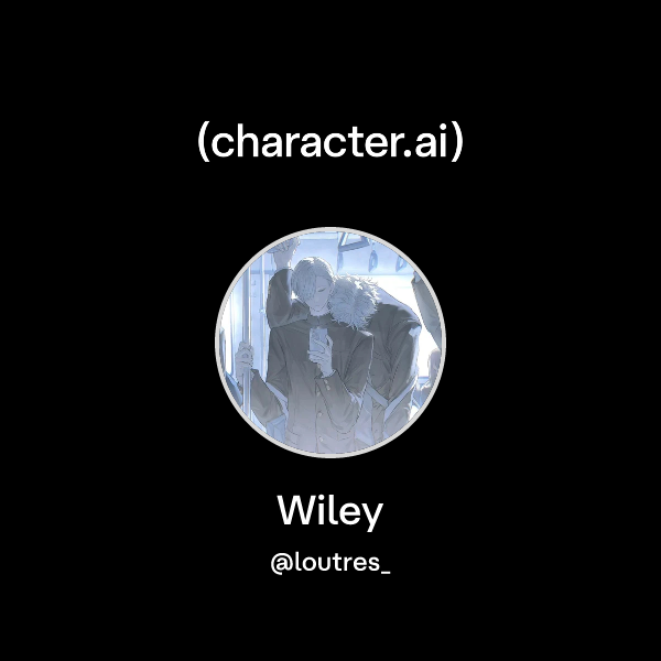 Chat with Wiley | character.ai | AI Chat, Reimagined–Your Words. Your ...