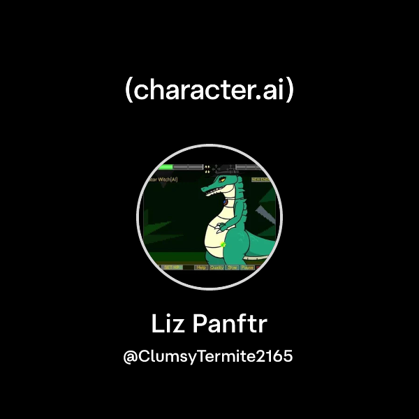 Chat with Liz Panftr | character.ai | AI Chat, Reimagined–Your Words ...