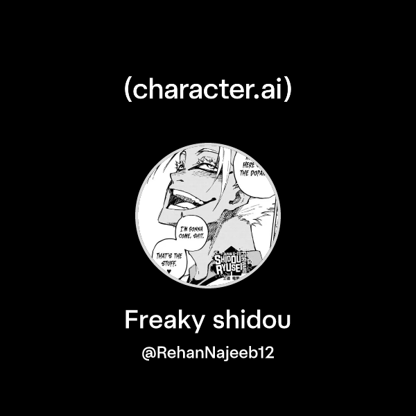 Chat with Freaky shidou | character.ai | AI Chat, Reimagined–Your Words ...