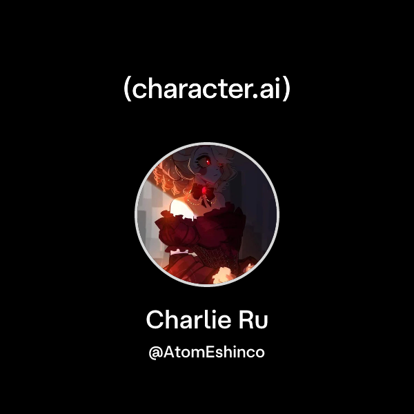 Chat with Charlie Ru | character.ai | AI Chat, Reimagined–Your Words ...