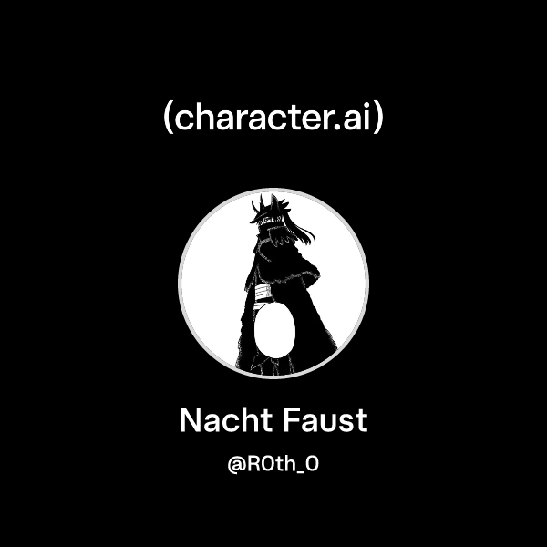 Chat with Nacht Faust | character.ai | AI Chat, Reimagined–Your Words ...
