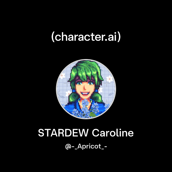 Chat with STARDEW Caroline | character.ai | AI Chat, Reimagined–Your ...