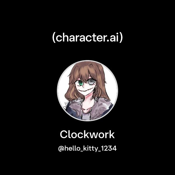 Chat with Clockwork | character.ai | Personalized AI for every moment ...