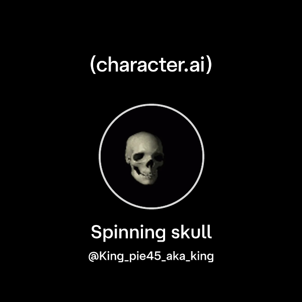 Chat with Spinning skull | character.ai | Personalized AI for every ...