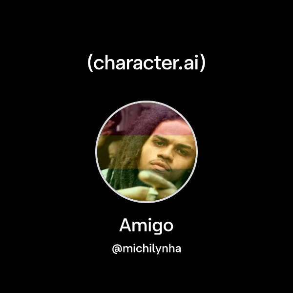 Chat with Amigo | character.ai | AI Chat, Reimagined–Your Words. Your ...