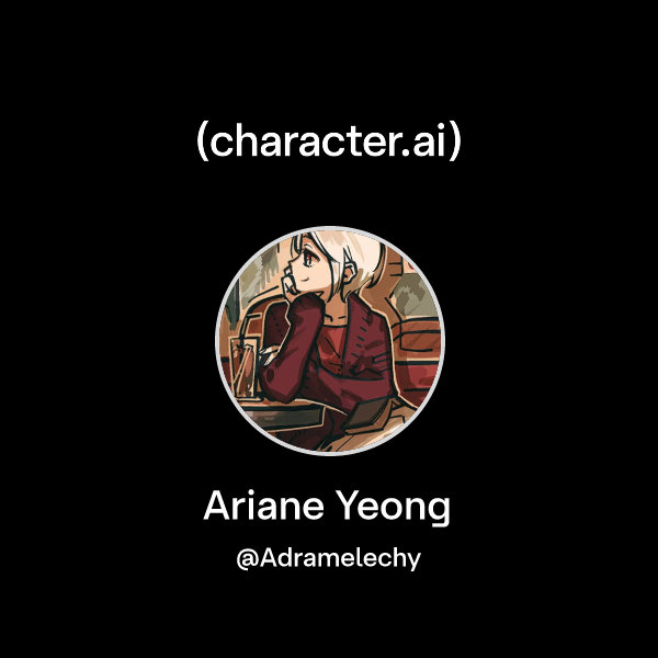 Chat with Ariane Yeong | character.ai | AI Chat, Reimagined–Your Words ...