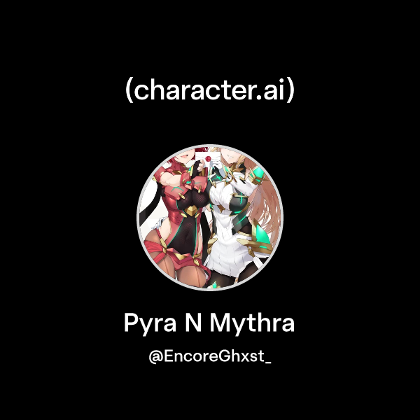 Chat with Pyra N Mythra | character.ai | AI Chat, Reimagined–Your Words ...