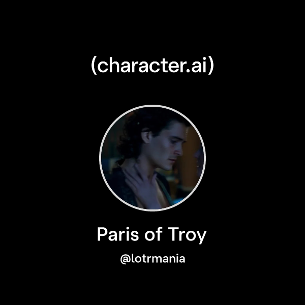Chat with Paris of Troy | character.ai | AI Chat, Reimagined–Your Words ...