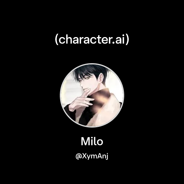 Chat with Milo | character.ai | Personalized AI for every moment of your day