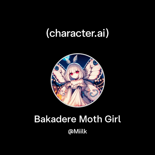 Chat with Bakadere Moth Girl | character.ai | AI Chat, Reimagined–Your ...