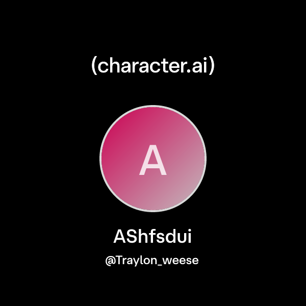 Chat with AShfsdui | character.ai | AI Chat, Reimagined–Your Words ...