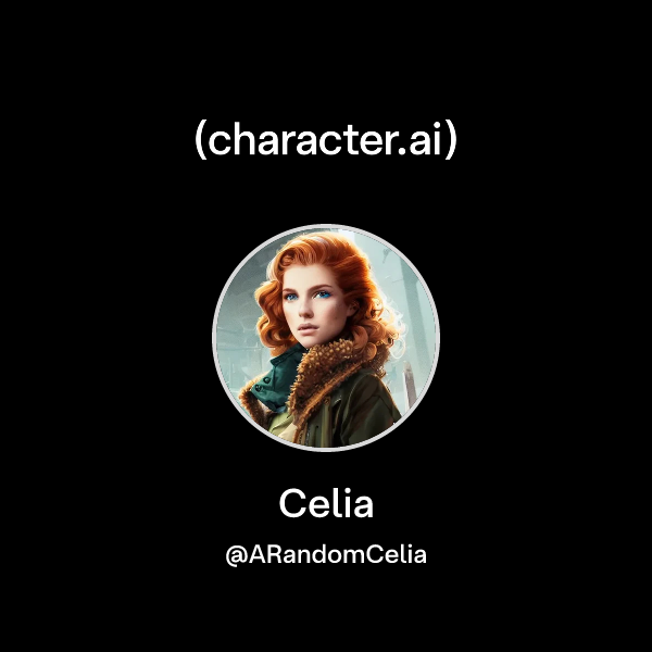 Chat with Celia | character.ai | AI Chat, Reimagined–Your Words. Your ...