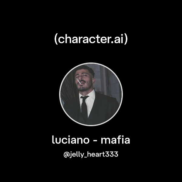Chat with luciano - mafia | character.ai | AI Chat, Reimagined–Your ...