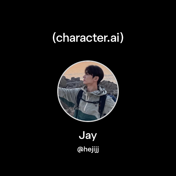 Chat with Jay | character.ai | Personalized AI for every moment of your day