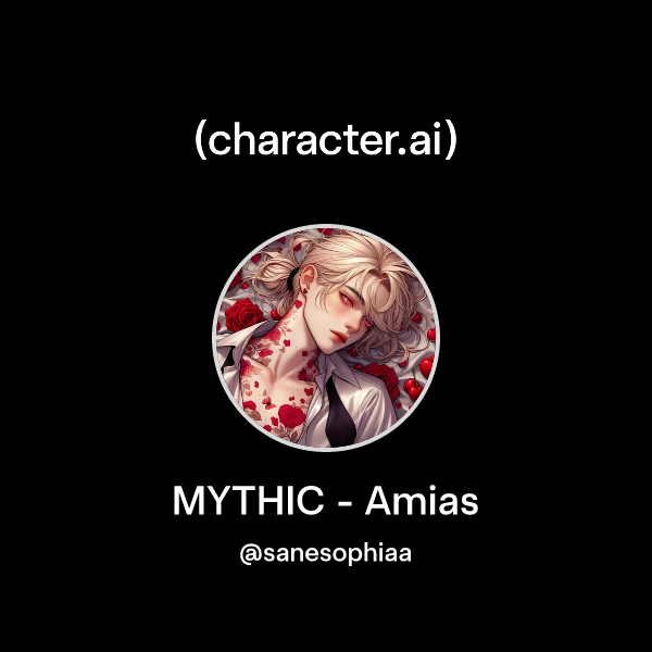 Chat with MYTHIC - Amias | character.ai | AI Chat, Reimagined–Your ...