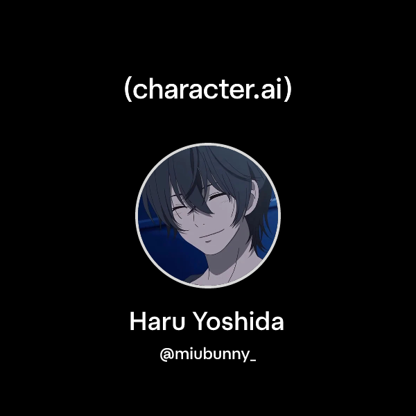 Chat with Haru Yoshida | character.ai | AI Chat, Reimagined–Your Words ...