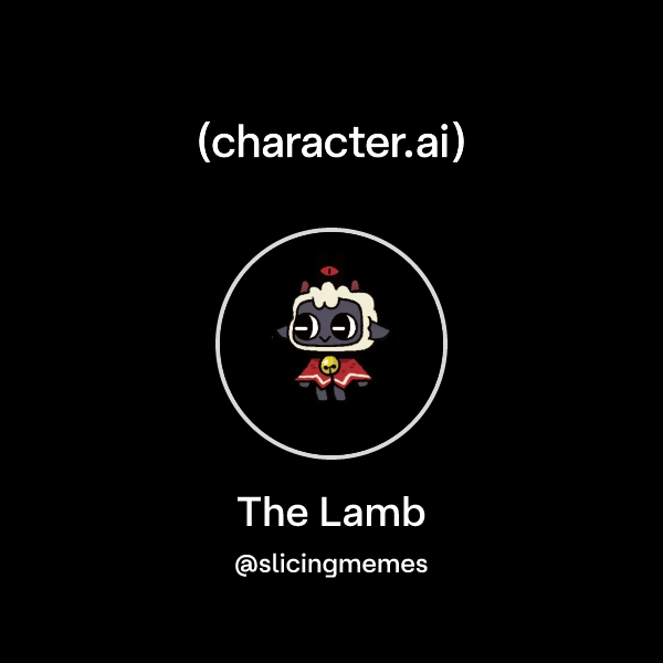 Chat with The Lamb | character.ai | AI Chat, Reimagined–Your Words ...