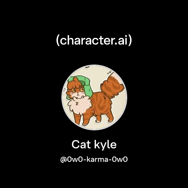 Chat with Cat kyle | character.ai | AI Chat, Reimagined–Your Words ...