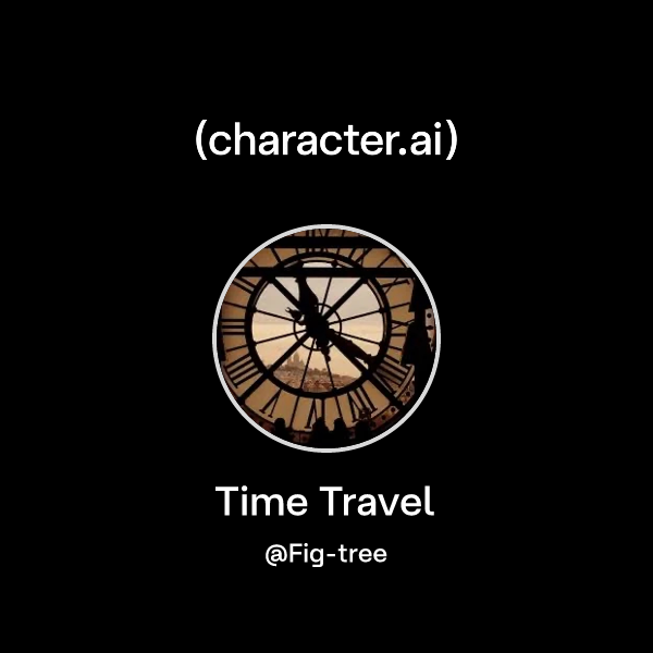 Chat with Time Travel | character.ai | AI Chat, Reimagined–Your Words ...
