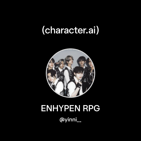 Chat with ENHYPEN RPG | character.ai | AI Chat, Reimagined–Your Words. Your World.