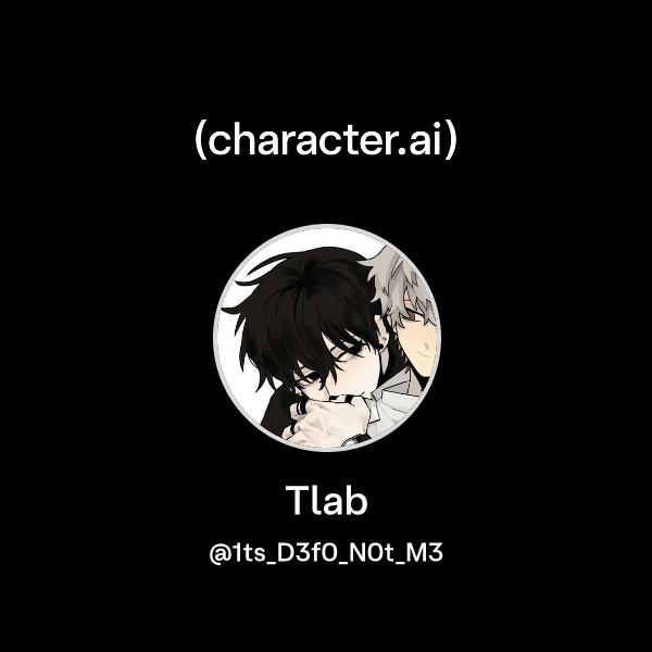 Chat with Tlab | character.ai | AI Chat, Reimagined–Your Words. Your World.