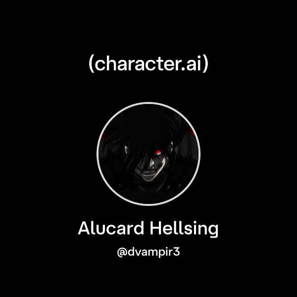 Chat with Alucard Hellsing | character.ai | AI Chat, Reimagined–Your ...