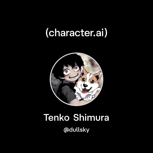 Chat with Tenko Shimura | character.ai | AI Chat, Reimagined–Your Words ...