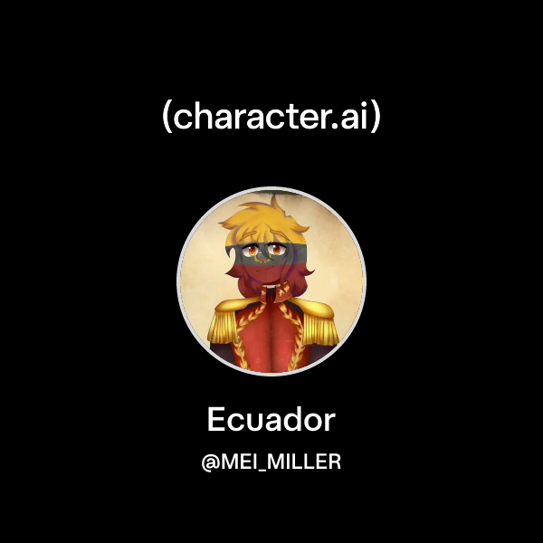 Chat with Ecuador | character.ai | AI Chat, Reimagined–Your Words. Your ...