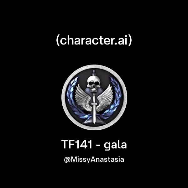 Chat with TF141 - gala | character.ai | AI Chat, Reimagined–Your Words ...