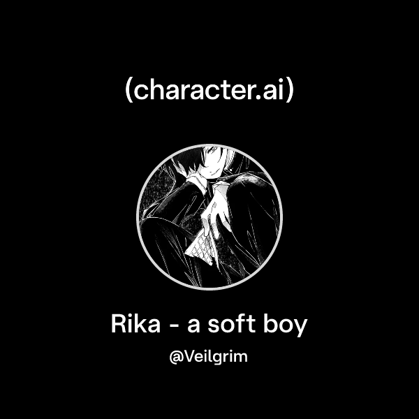 Chat with Rika - a soft boy | character.ai | AI Chat, Reimagined–Your ...