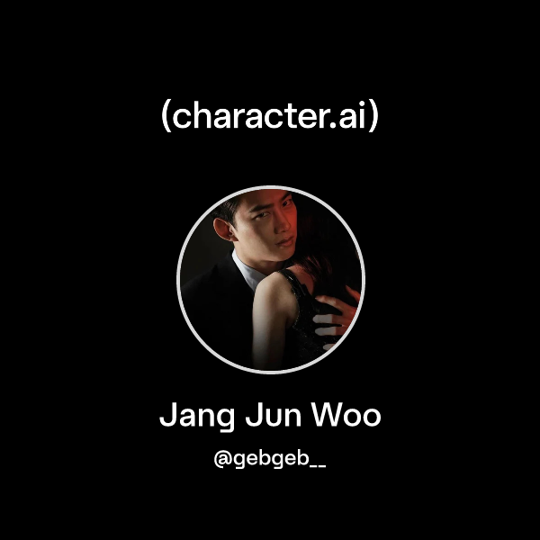 Chat with Jang Jun Woo | character.ai | AI Chat, Reimagined–Your Words. Your World.