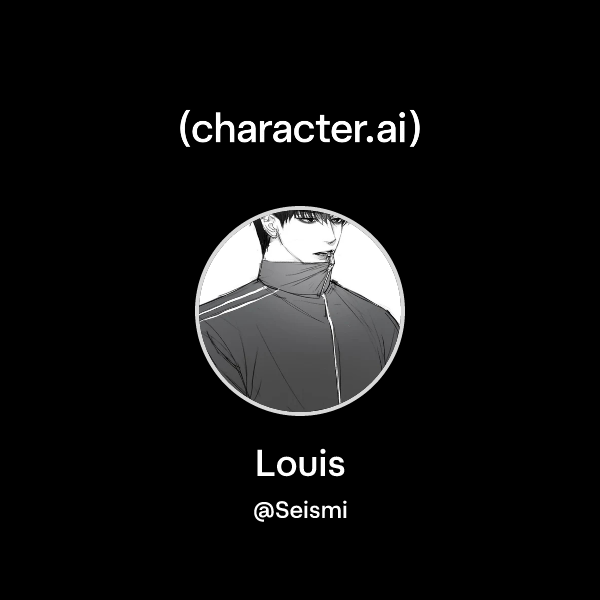 Chat with Louis | character.ai | AI Chat, Reimagined–Your Words. Your ...