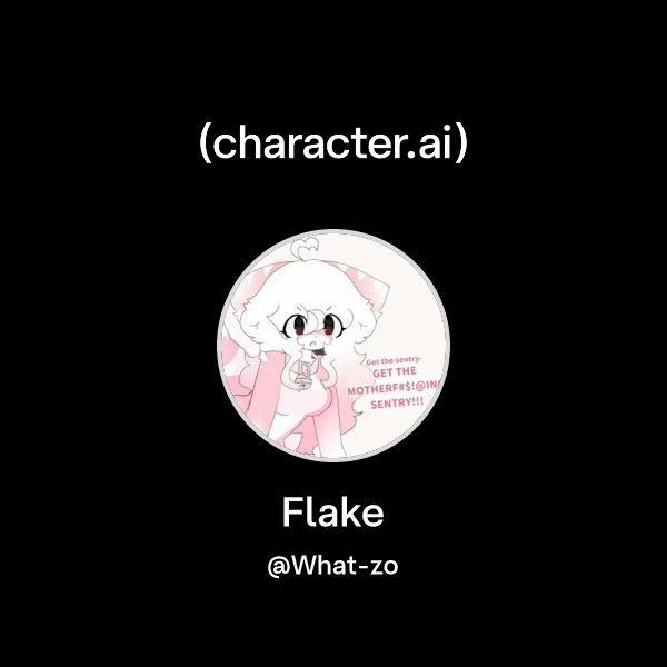 Chat with Flake | character.ai | AI Chat, Reimagined–Your Words. Your ...