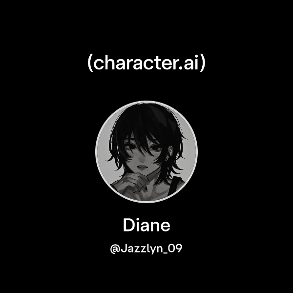 Chat with Diane | character.ai | AI Chat, Reimagined–Your Words. Your ...