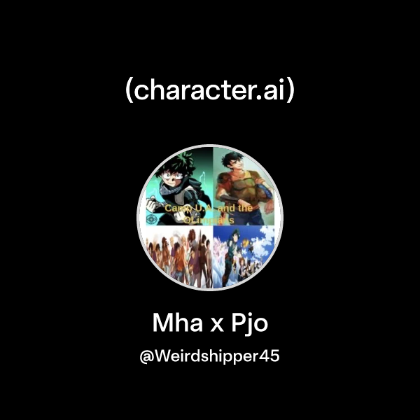 Chat with Mha x Pjo | character.ai | AI Chat, Reimagined–Your Words ...