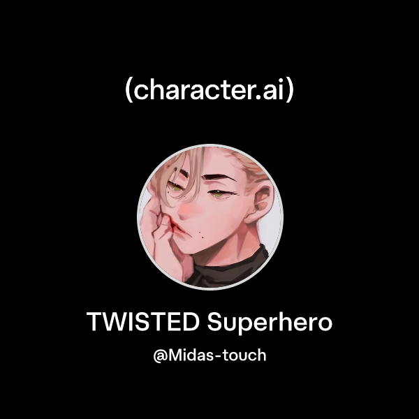 Chat with TWISTED Superhero | character.ai | Personalized AI for every ...