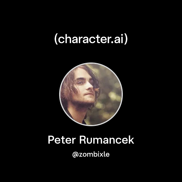 Chat with Peter Rumancek | character.ai | AI Chat, Reimagined–Your ...