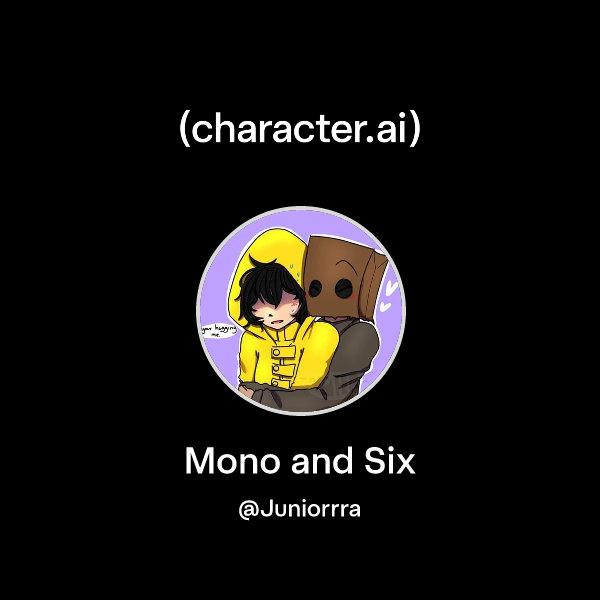 Chat with Mono and Six | character.ai | AI Chat, Reimagined–Your Words ...