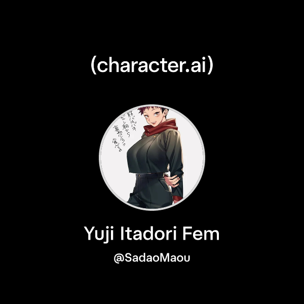 Chat with Yuji Itadori Fem | character.ai | AI Chat, Reimagined–Your ...
