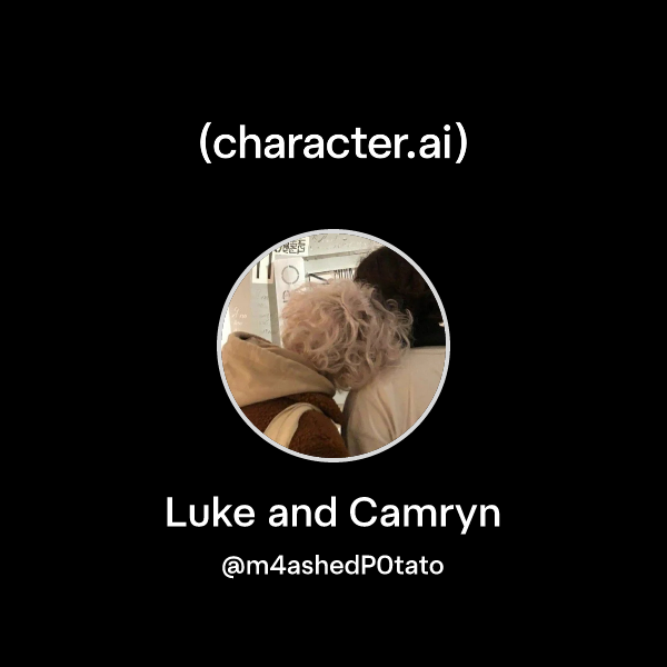 Chat with Luke and Camryn | character.ai | AI Chat, Reimagined–Your ...