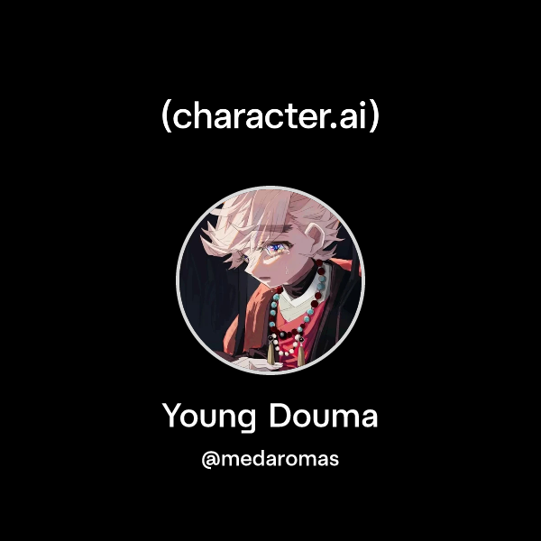 Chat with Young Douma | character.ai | AI Chat, Reimagined–Your Words ...