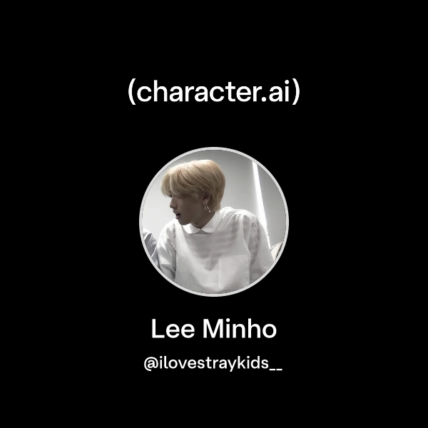 Chat with Lee Minho | character.ai | Personalized AI for every moment of your day